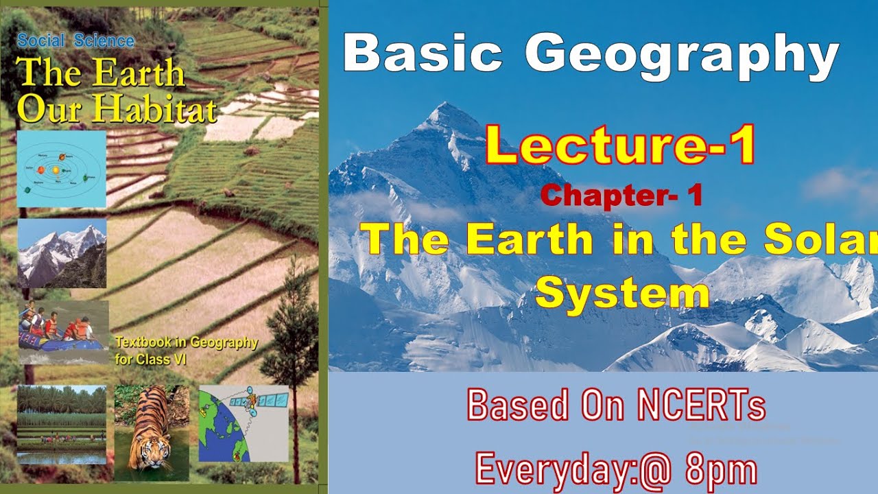 L-01: EARTH IN THE SOLAR SYSTEM | CH-1 CLASS 6 NCERT | BASIC GEOGRAPHY ...