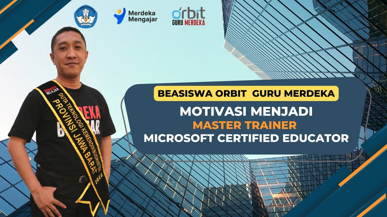 Motivasi Menjadi Master Trainer Microsoft Certified Educator (MCE ...