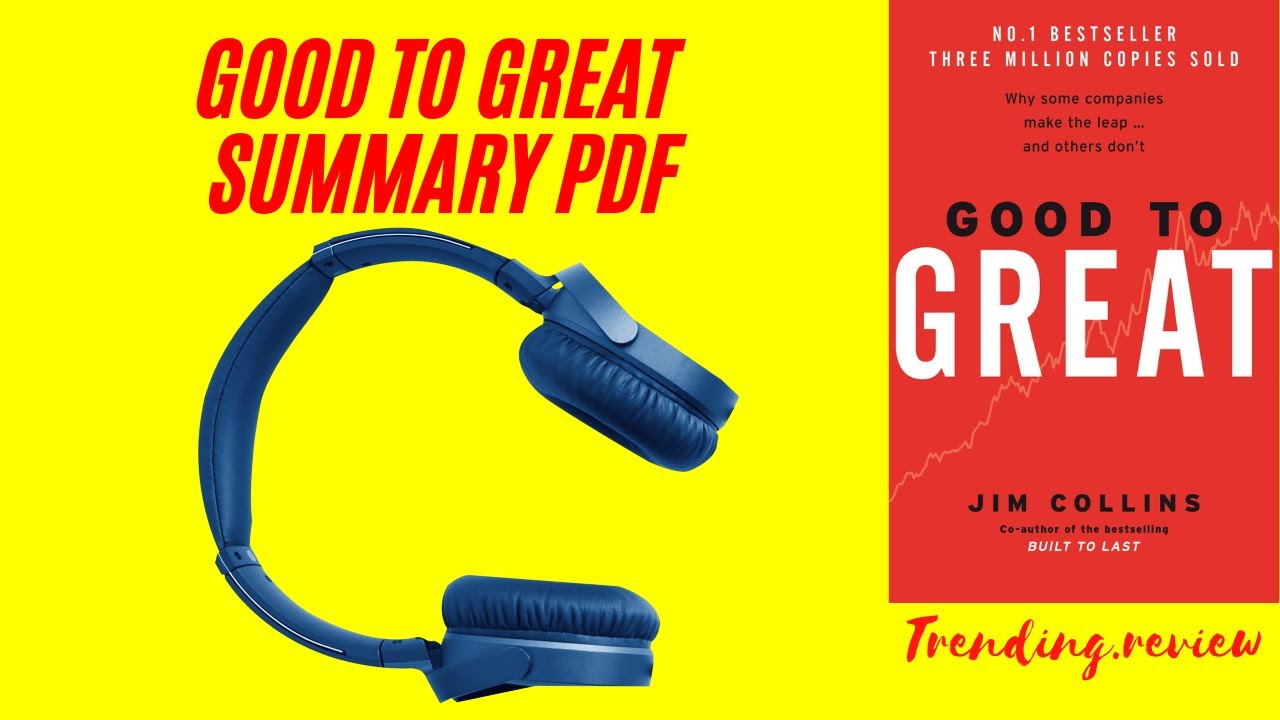 Good to Great Book Summary PDF - YouTube