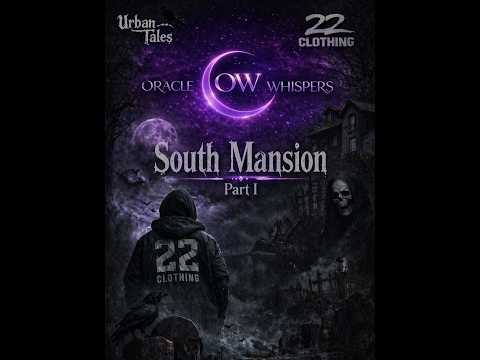 Urban Tales South Mansion Part I