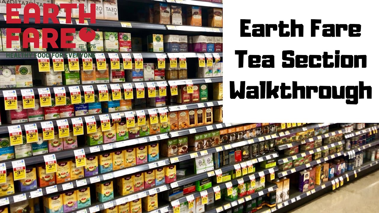 Earth Fare Grocery Store Tea Section Walkthrough - Tea Bags, Loose Leaf ...