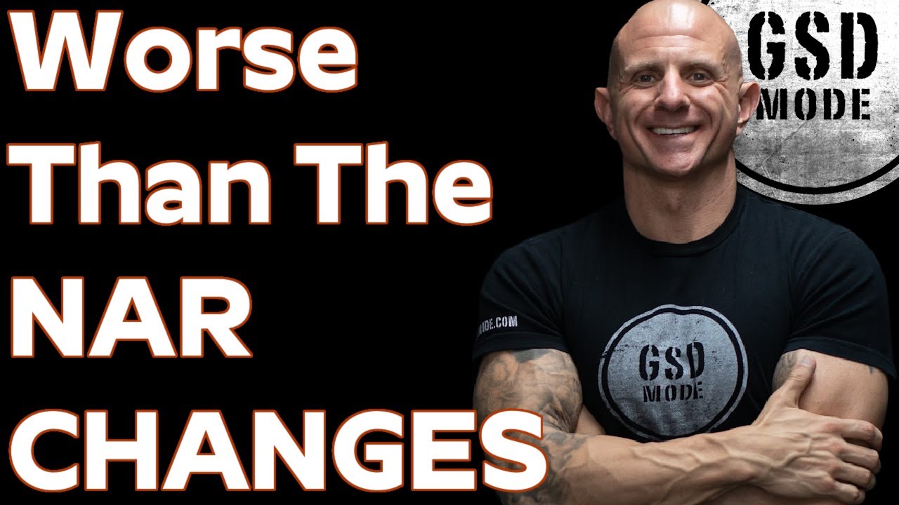 Much Worse Than The NAR Changes | 6 Steps To Take Action On Now For ...