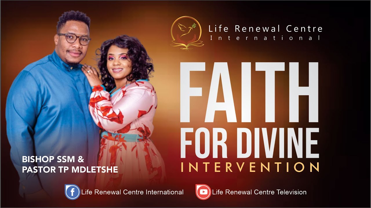 FAITH FOR DIVINE INTERVENTION - Bishop SSM Mdletshe - YouTube