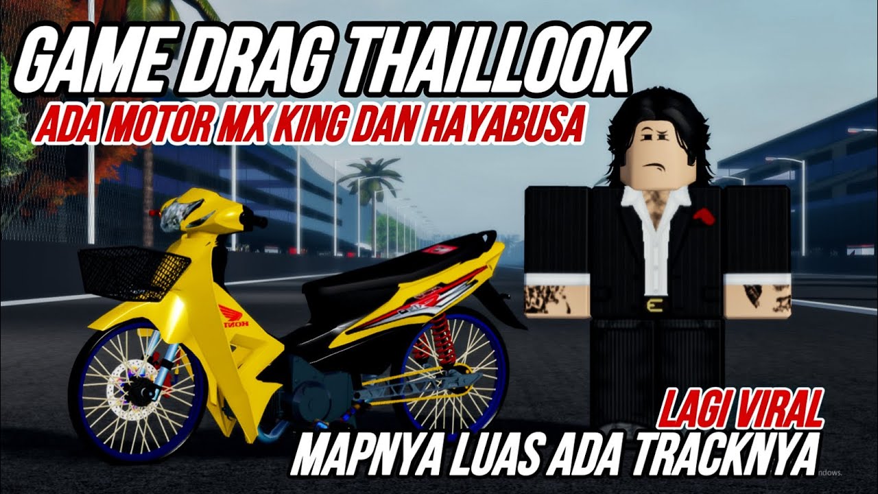 GAME DRAG THAILOOK ️| ADA MOTOR MX KING NINJA RR SAMA HAYABUSA ️| # ...