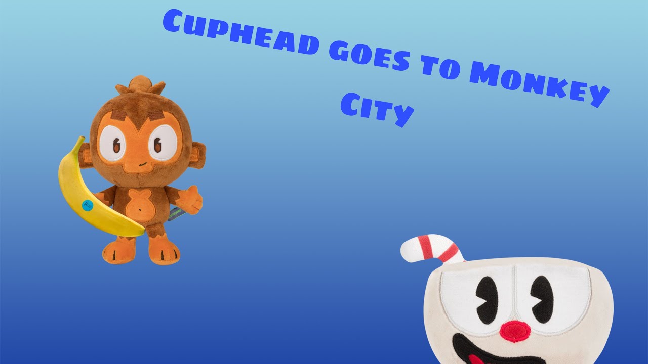 Cuphead In Bloons:Monkey City - YouTube