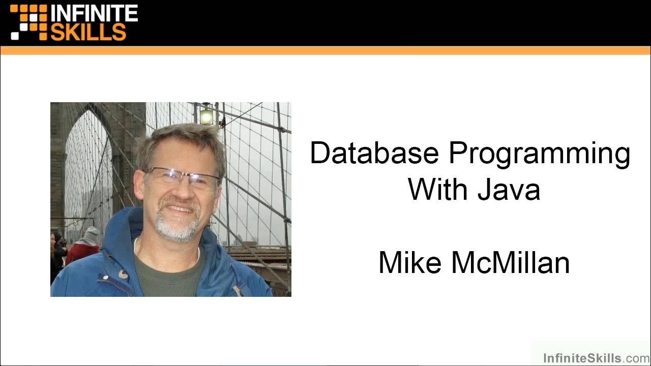 Java Database Programming Tutorial | About Mike McMillan - YouTube