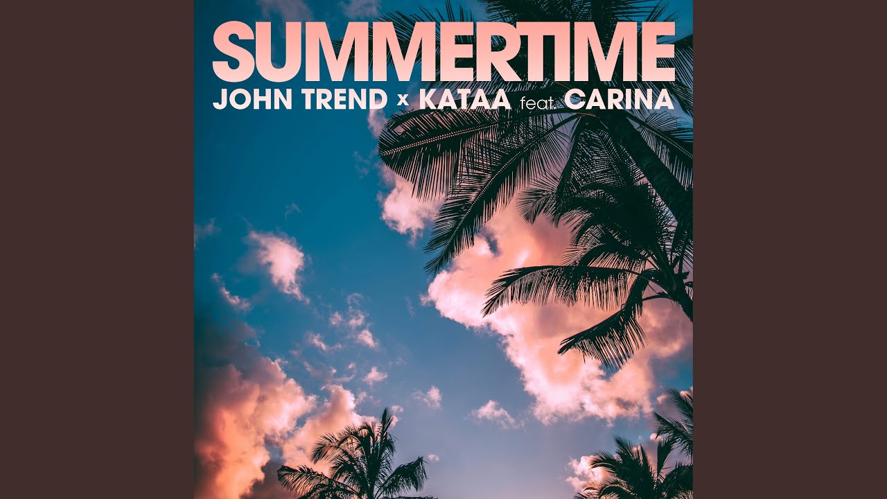 Summertime (feat. Carina) (Extended) - YouTube