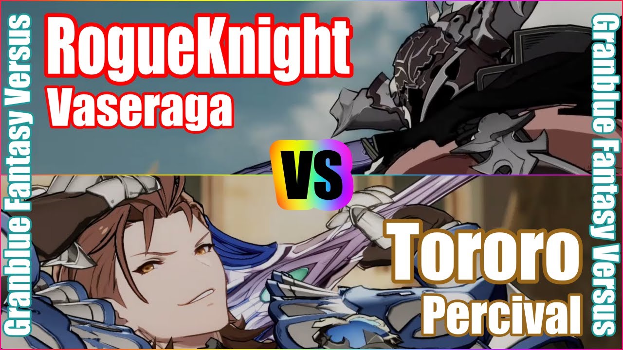 [GBVS] (4K) Granblue Fantasy Versus Rank match RogueKnight (Vaseraga ...