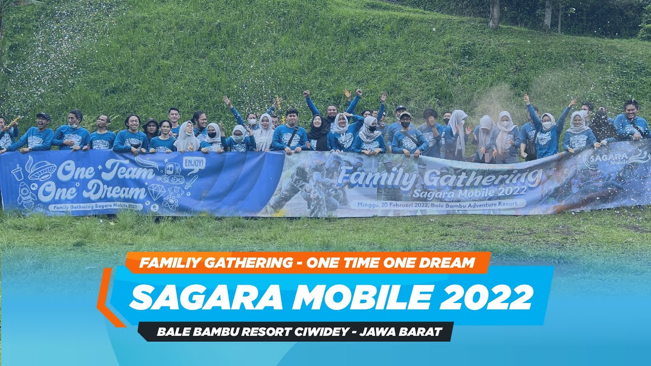 KESERUAN FAMILY GATHERING SAGARA MOBILE 2022-BALE BAMBU RESORT CIWIDEY ...