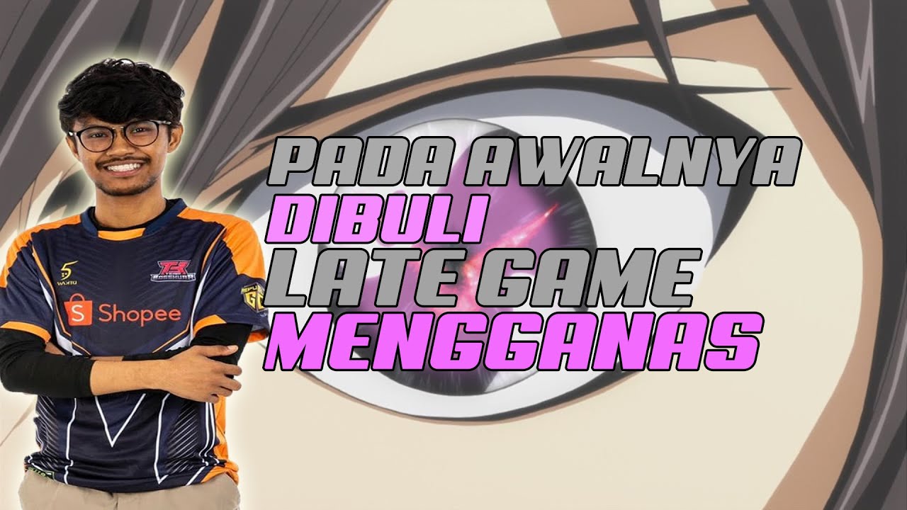 FREDO LATE GAME MENGGANAS - YouTube