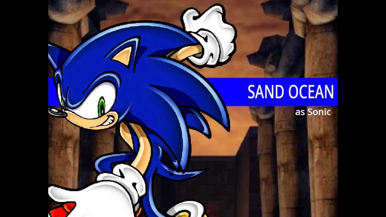 Sand Ocean as Sonic - Sonic Adventure 2 Character Challenges - YouTube