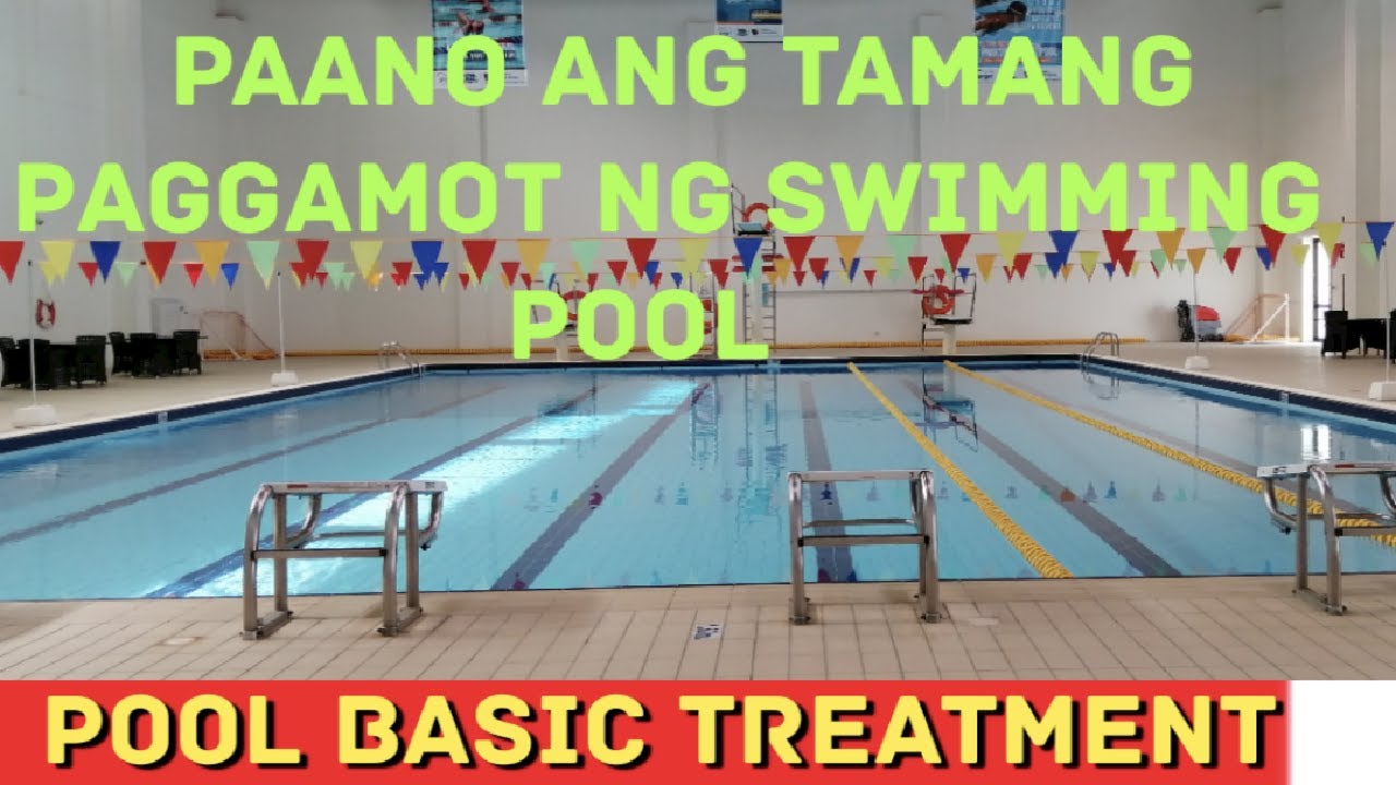 swimming pool basic treatment Tagalog version - YouTube