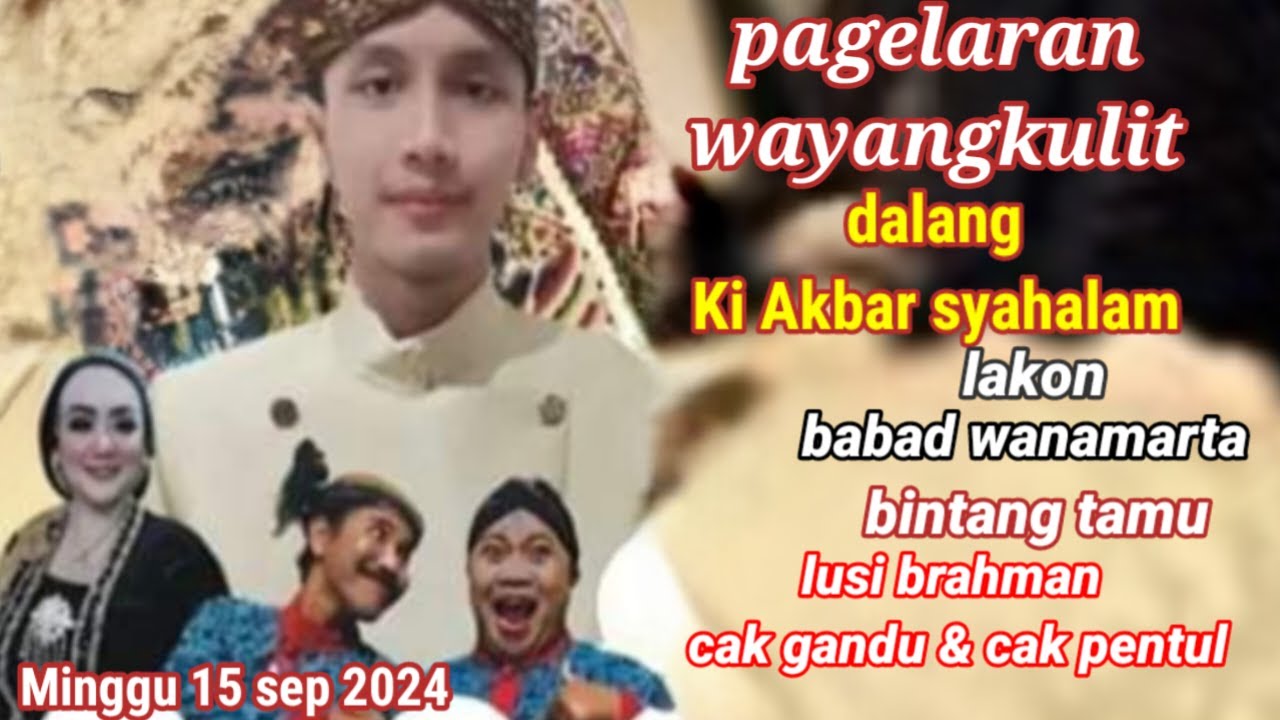 Live wayang kulit dalang Ki Akbar syahalam lakon babad wanamarta - YouTube