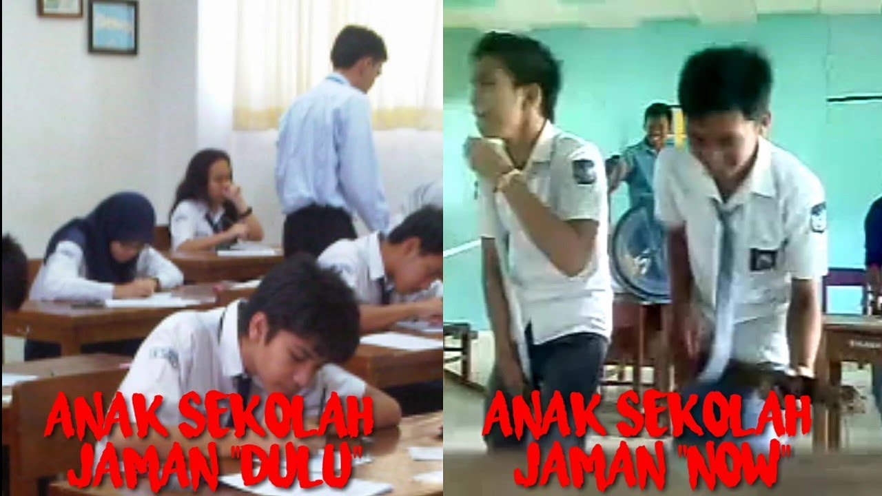 Pelajar jaman dulu & jaman now - YouTube