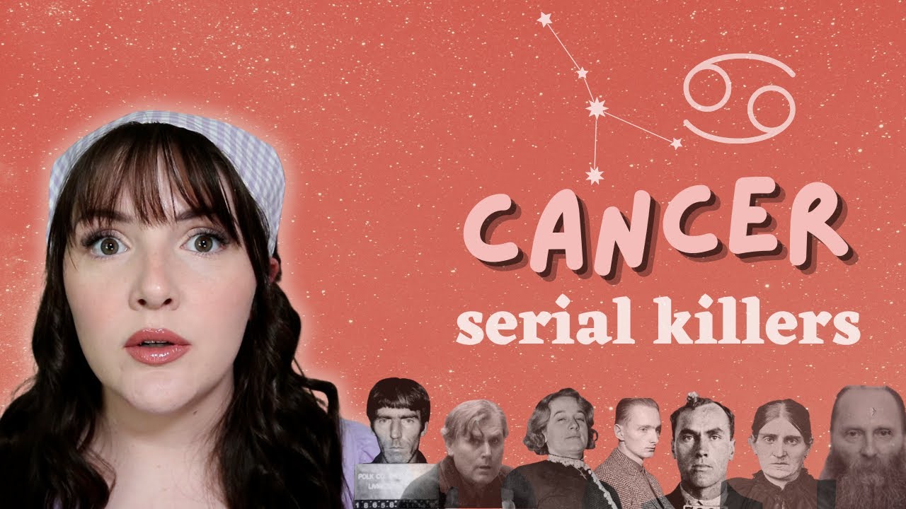Serial killers with cancer zodiac sign 60 photos - Astrologytoyou.com