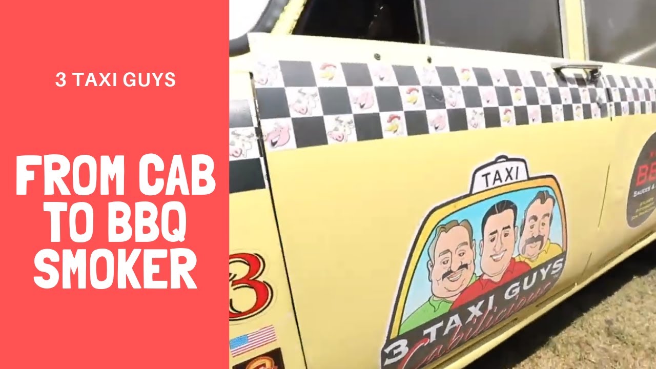 3 Taxi Guys: Turning a 1978 Cab into a BBQ Smoker - YouTube