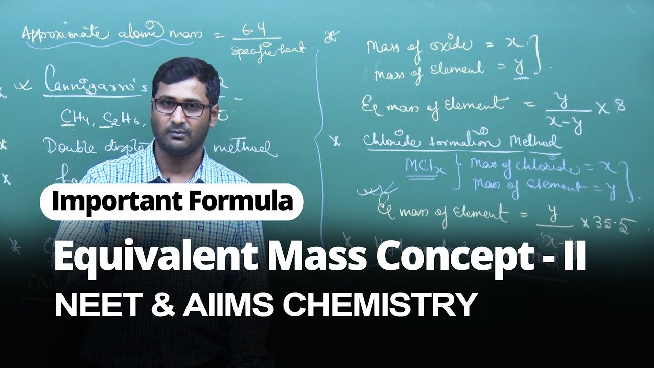 NEET Chemistry | Equivalent Mass Concept - II | Important Formulas | In ...