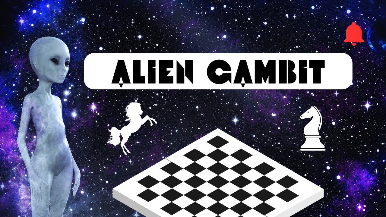 ALIEN GAMBIT! Ceva NOU - ceva TARE! JUCĂM ȘAH! - YouTube