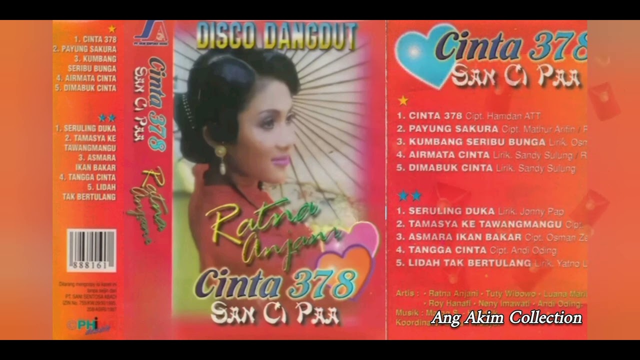 Cinta 378 ( Album Disco Dangdut San Ci Faa ) - Ratna Anjani & Various Artists - YouTube