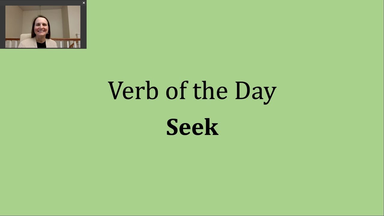 Verb Of The Day Seek YouTube verb-of-the-day-seek-youtube