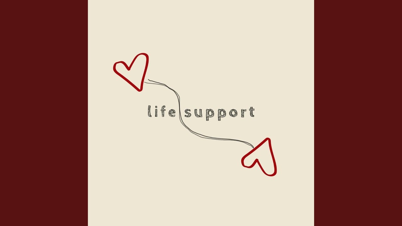 Life Support - YouTube