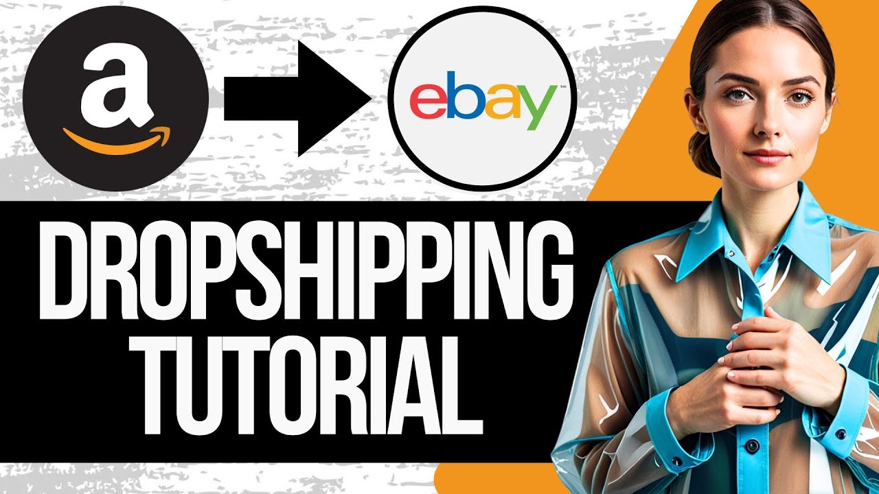 How to Dropship from Amazon to Ebay | Amazon to Ebay Dropshipping Tutorial 2025 - YouTube