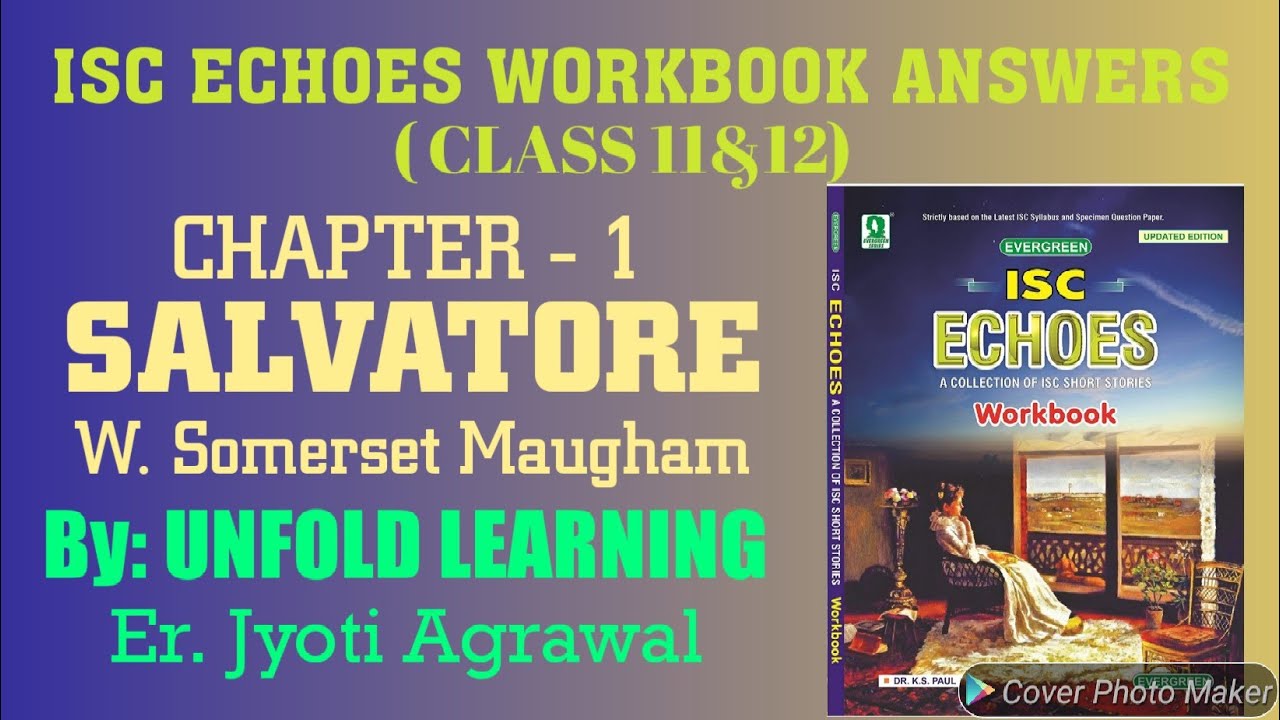 Echoes Salvatore ISC Class 11 12 Questions N Answers Workbook Echoes Salvatore ISC Class 11 12 Questions N Answers Workbook