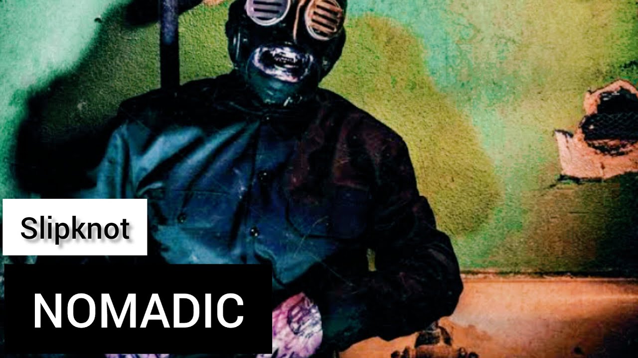 Slipknot - Nomadic (Lyrics Sub Español & Ingles) - YouTube