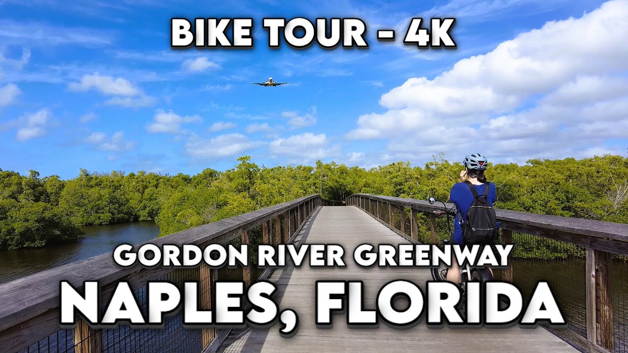 🌴 Naples, Florida: Explore Gordon River Greenway by Bike in 4K 🚲 - YouTube