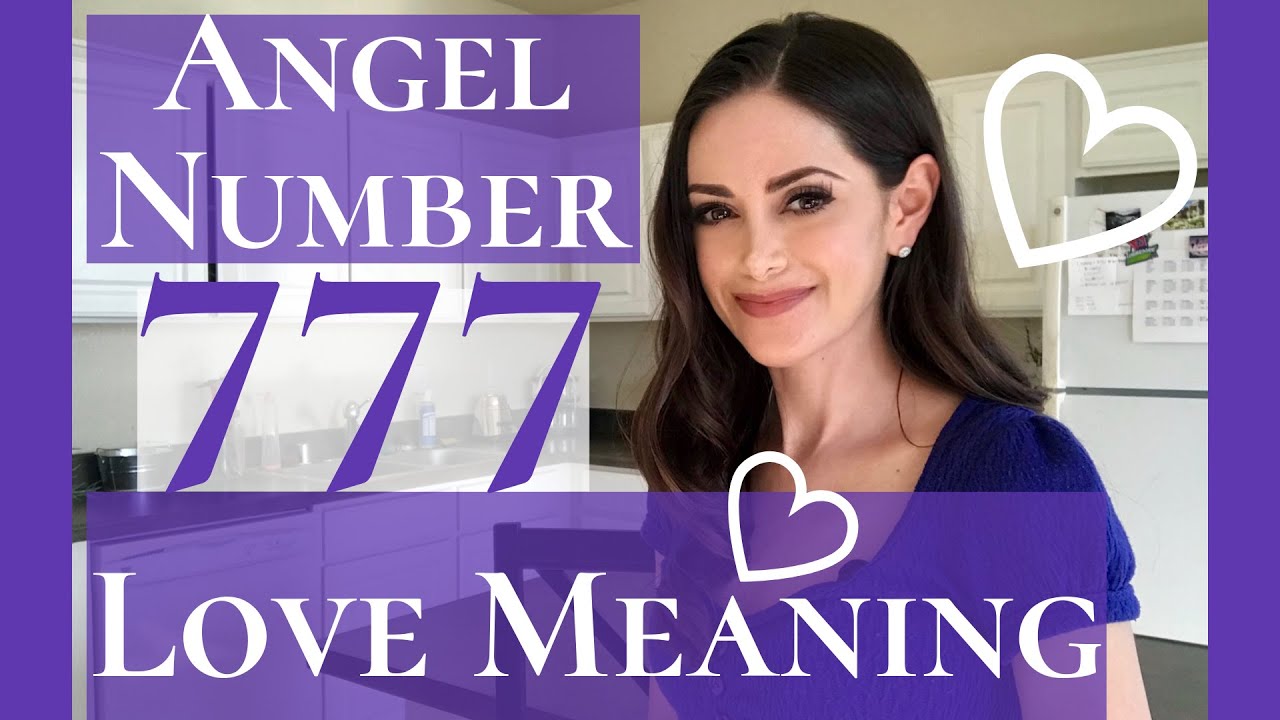 Angel Number 777 Love Meaning Repeating Number 777 Love Meaning YouTube Angel Number 777 Love Meaning Repeating Number 777 Love Meaning YouTube