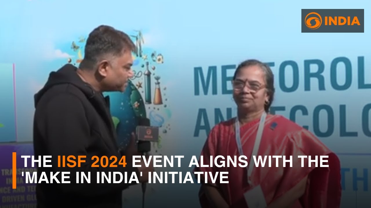 The IISF 2024 event aligns with the 'Make in India' initiative | DD ...