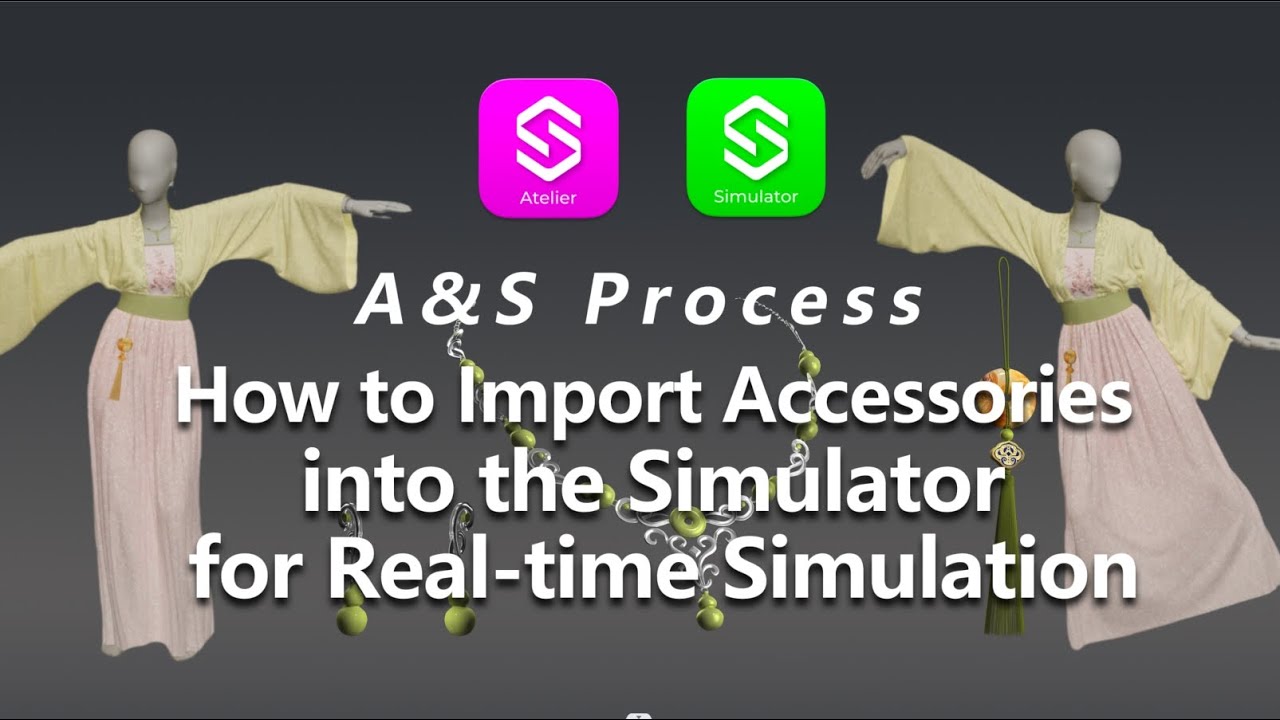 [Atelier to Simulator Workflow]: Accessories Real-Time Simulation - YouTube