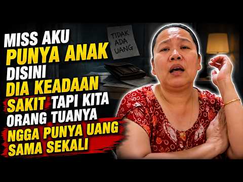 MISS AKU PUNYA ANAK DISINI DIA KEADAAN S4K1T TAPI KITA ORANG TUANYA NGGA PUNYA UANG SAMA SEKALI
