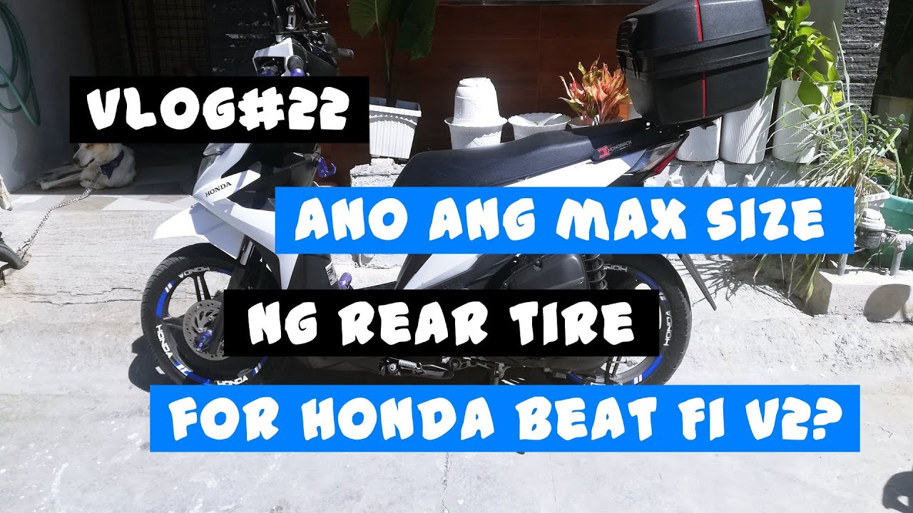 MotoGeiszer Vlog #22 | Ano ang max size ng rear tire for Honda beat fi ...