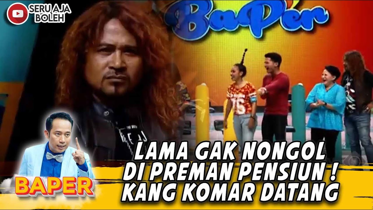 Lama Gak Nongol Di Preman Pensiun Kang Komar Datang Baper Youtube