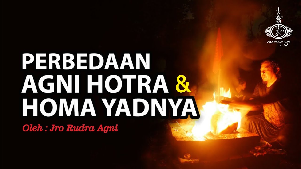 Agni Hotra VS Homa Yadnya Nusantara | Jro Rudra Agni - YouTube