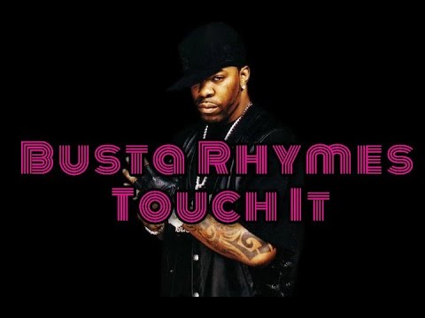 Busta Rhymes - Touch It (Deep Remix) | AMG Showtime | TikTok Full Song ...