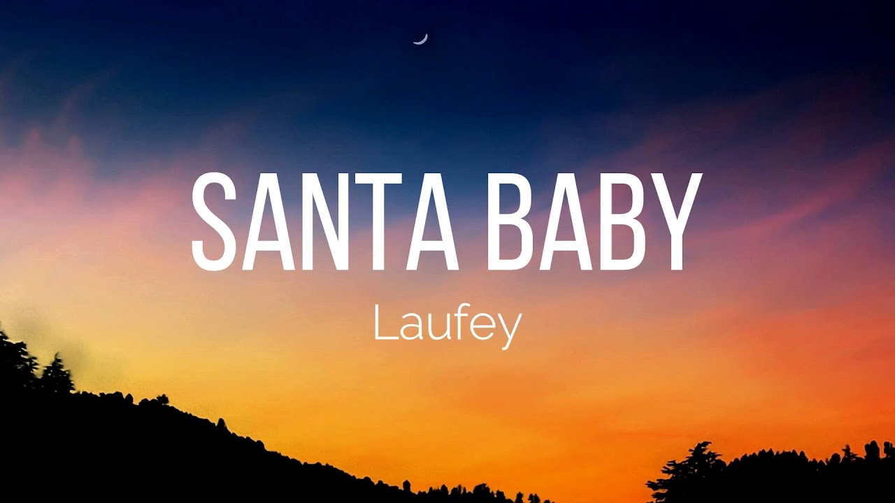 Laufey - Santa Baby (Lyrics) - YouTube