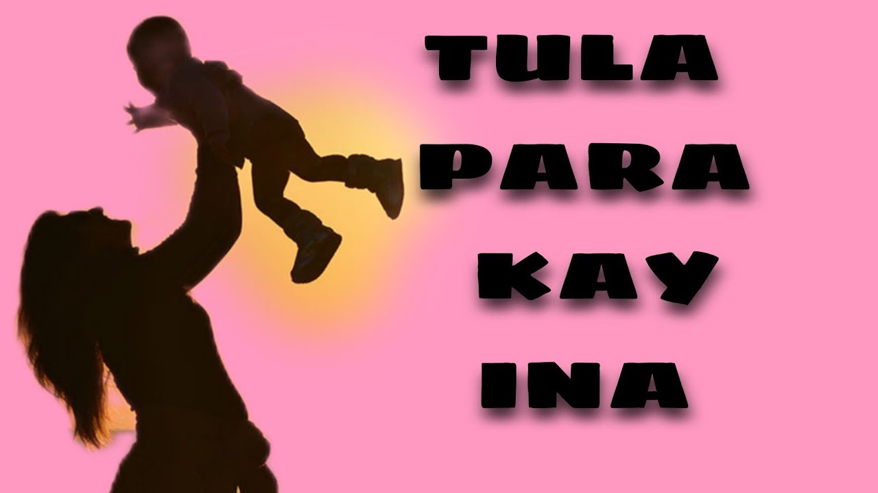 TULA PARA KAY INA 😔 - YouTube