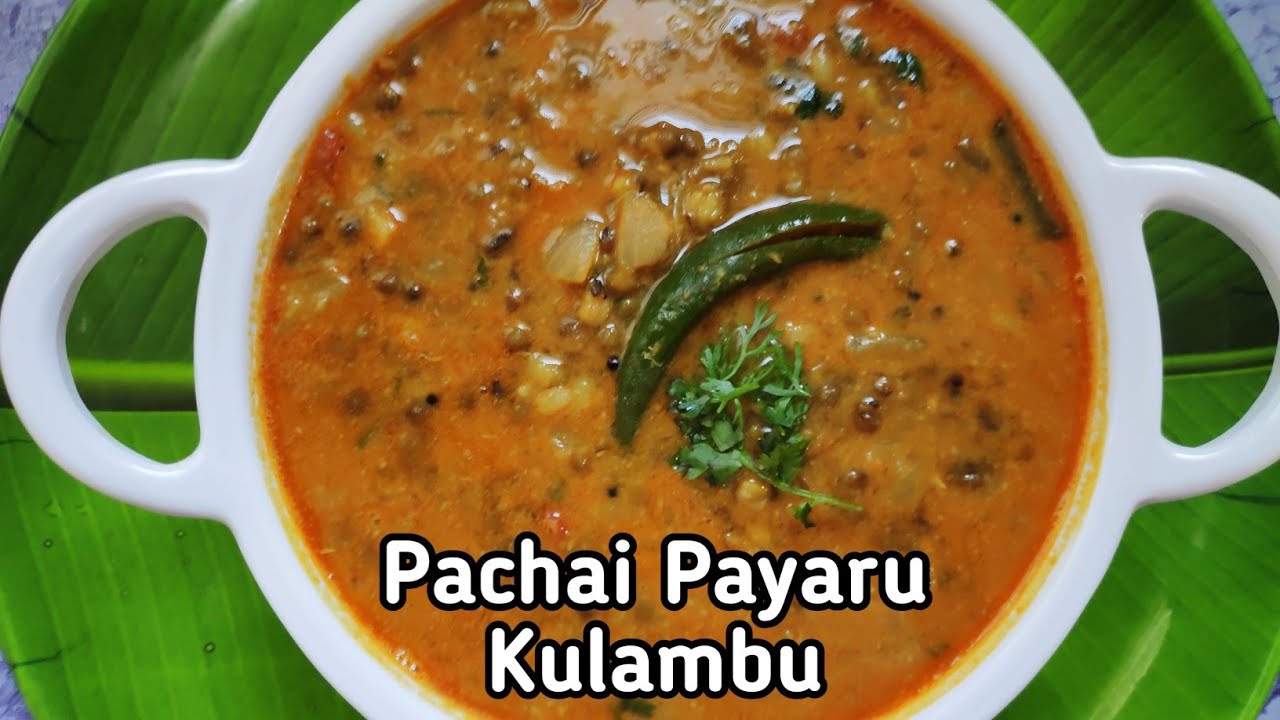 Pachai Payaru Kulambu in Tamil | Paasipayaru Kuzhambu | பச்சை பயறு ...