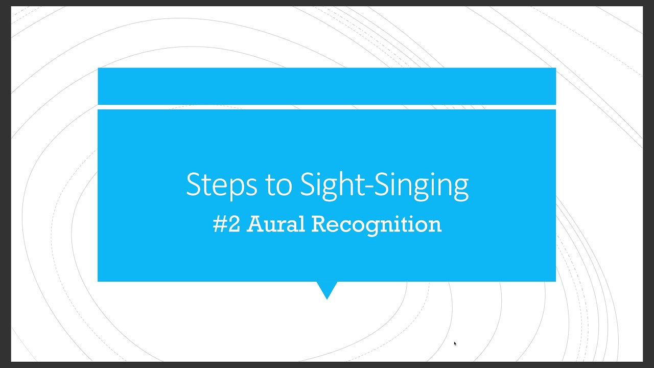 Steps to Sight-Singing #2 Aural Recognition - YouTube
