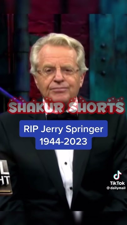 R.I.P Jerry Springer 1944-2023 🥺 ️ #yttrending #shorts - YouTube