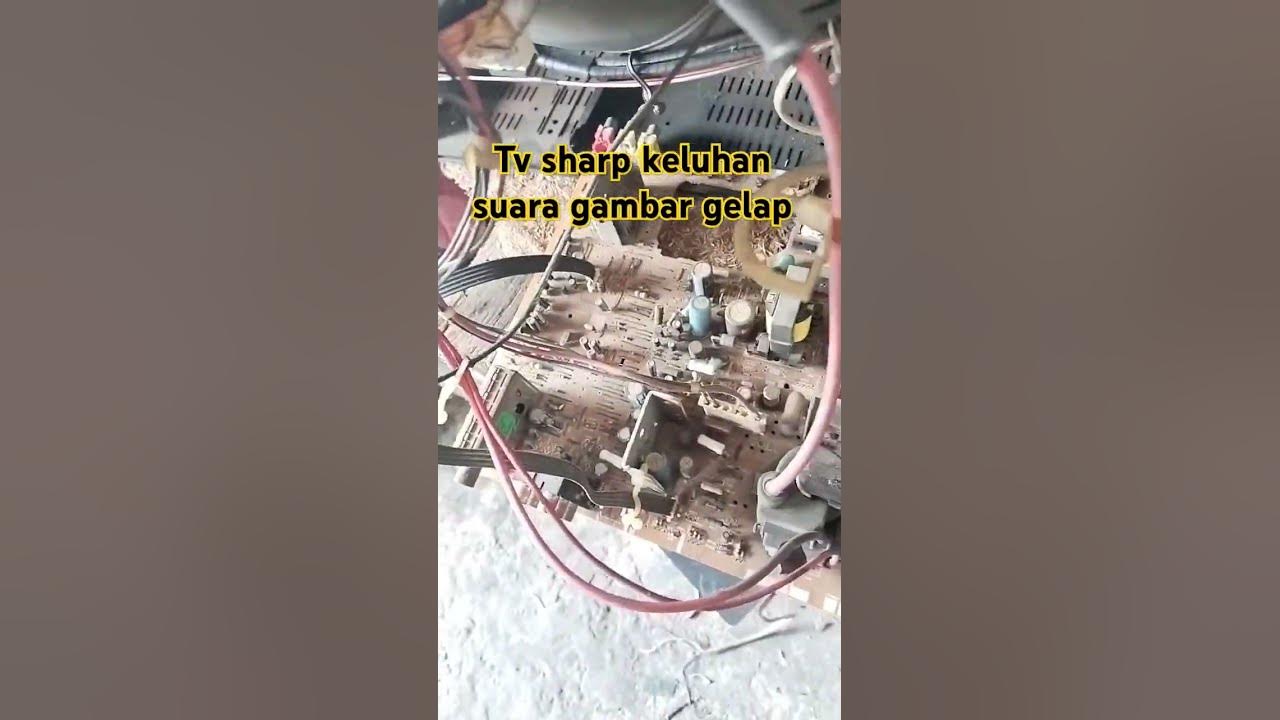 Servis tv tabung sharp gambar gelap suara saja #tv #tvtabung #tvsharp #tutorialservice - YouTube