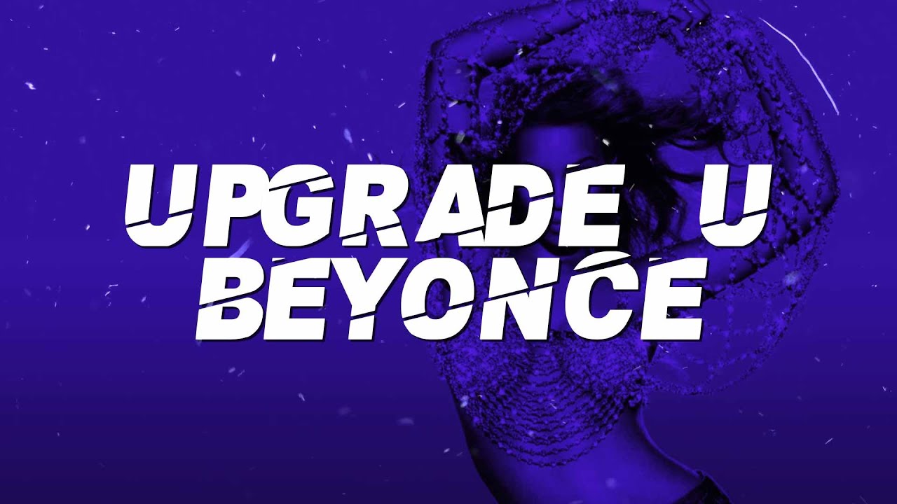 Beyoncé - Upgrade U ft. Jay Z (Lyrics) - YouTube