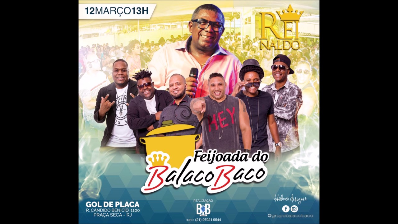 Grupo BalacoBaco || Feijoada do BalacoBaco Convidado : Reinaldo || 1 ...
