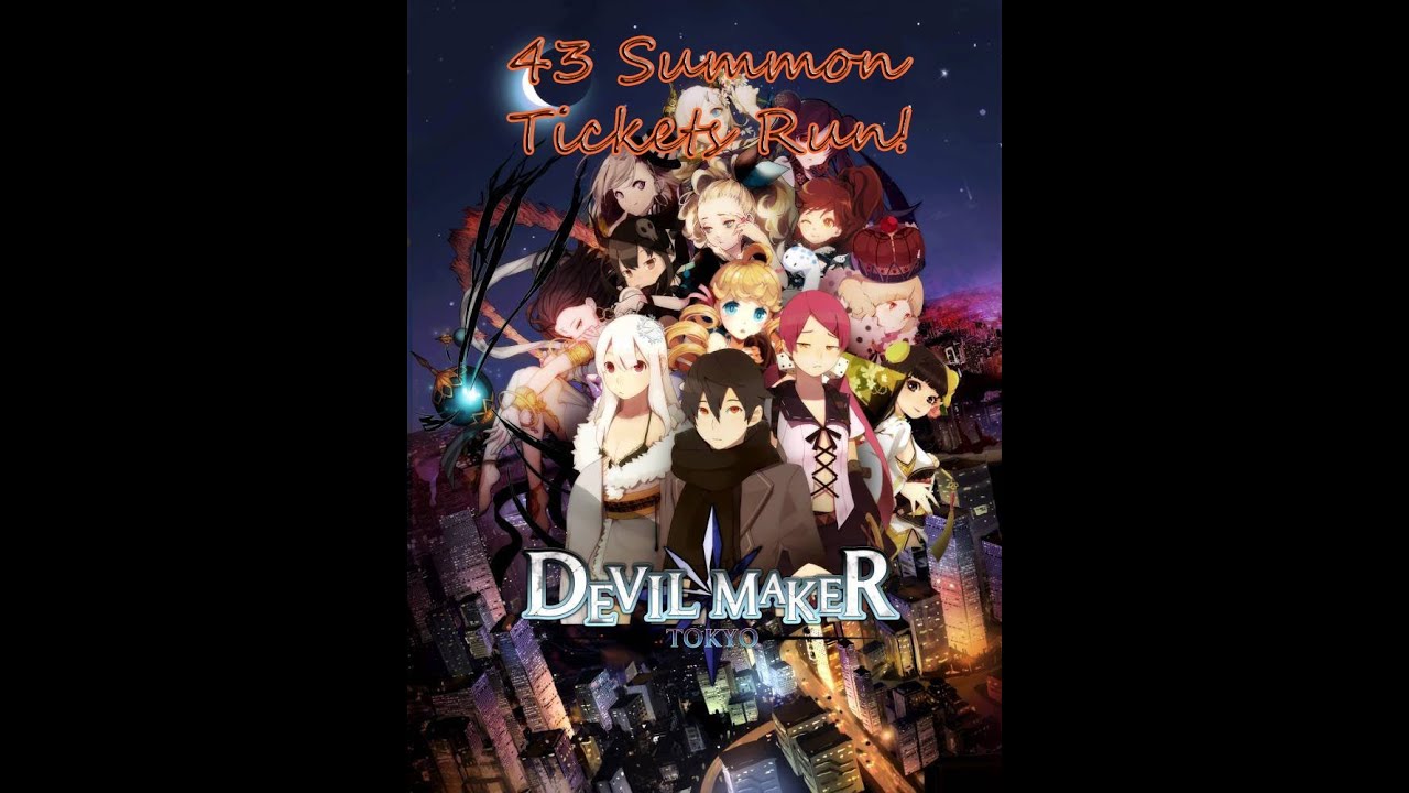 Devil Maker: Tokyo (Global) - 43 Summon Tickets Run! - YouTube
