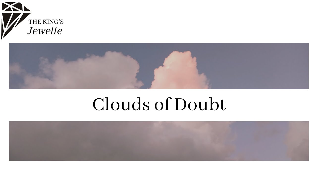 Clouds of Doubt: I am not forsaken - YouTube