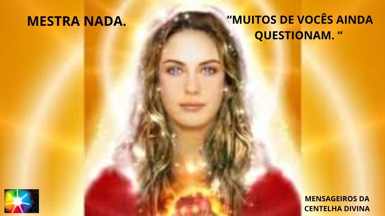 MESTRA NADA: MUITOS DE VOCÊS AINDA QUESTIONAM. 23/07/2024 - YouTube