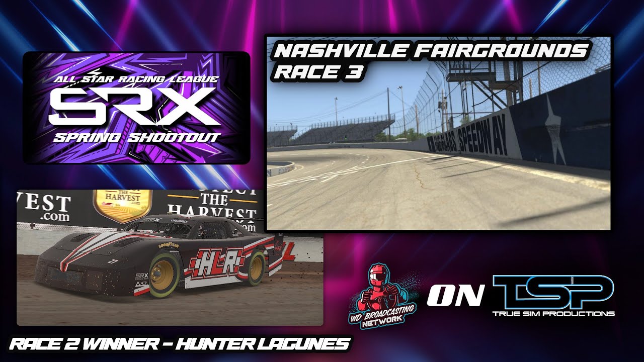 ASRL SRX SPRING SHOOTOUT | Live from Nashville Fairgrounds Speedway Race 3 - YouTube