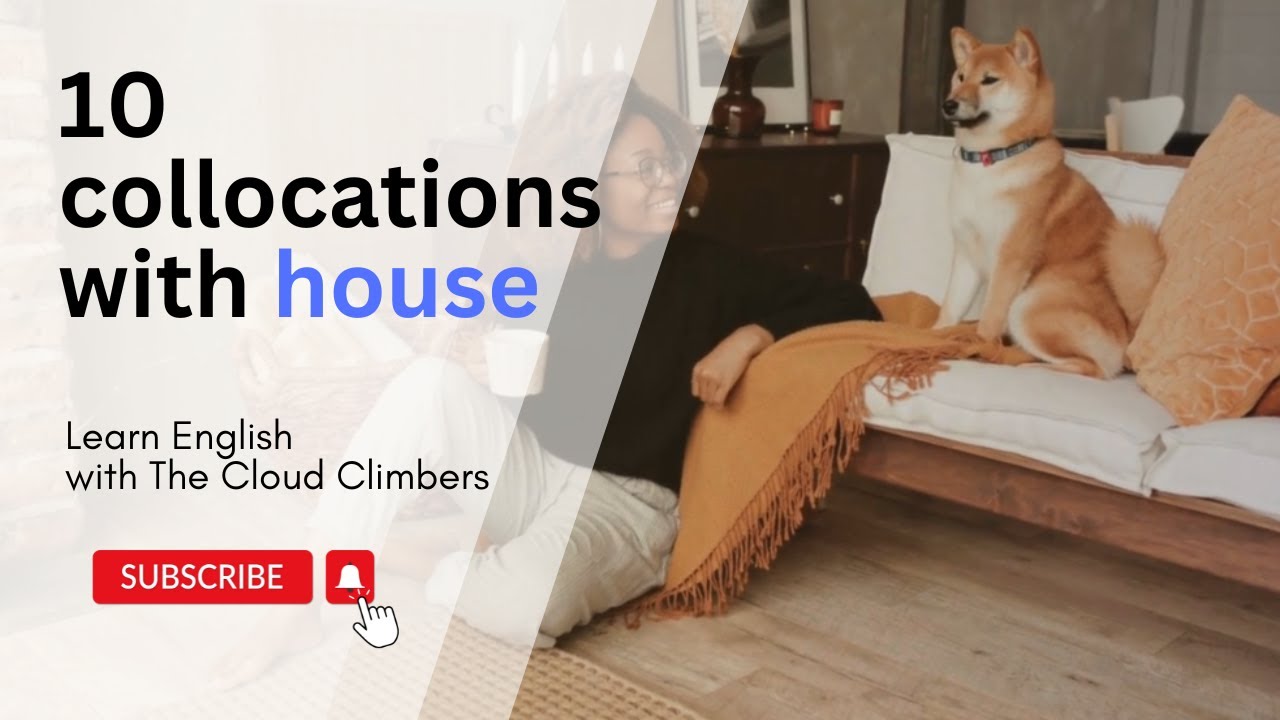 10 Collocations with HOUSE| Learn English with The Cloud Climbers - YouTube
